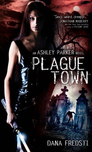 A review of Plague Town by Dana Fredsti