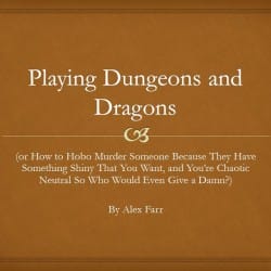 Learning to RPG: The D&D PowerPoint