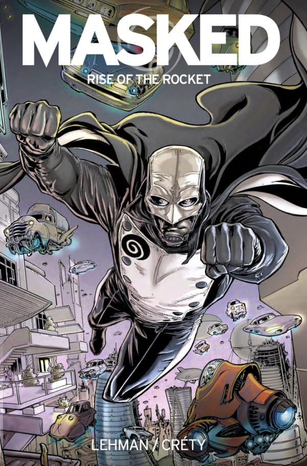 Superhero Week: A review of Masked – Rise of the Rocket
