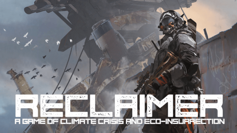 Reclaimer: A game of climate crisis and eco-insurrection