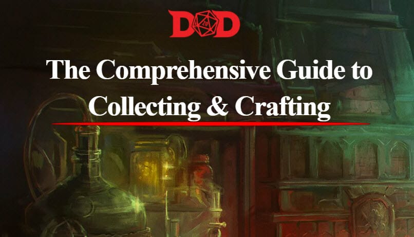 Unofficial D&D: The Comprehensive Guide to Collecting & Crafting