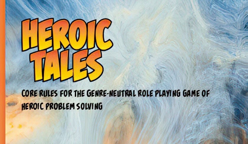 Free to Download: Heroic Tales core rules