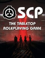Secure, Contain, and Protect: SCP Tabletop RPG is now available for the ...