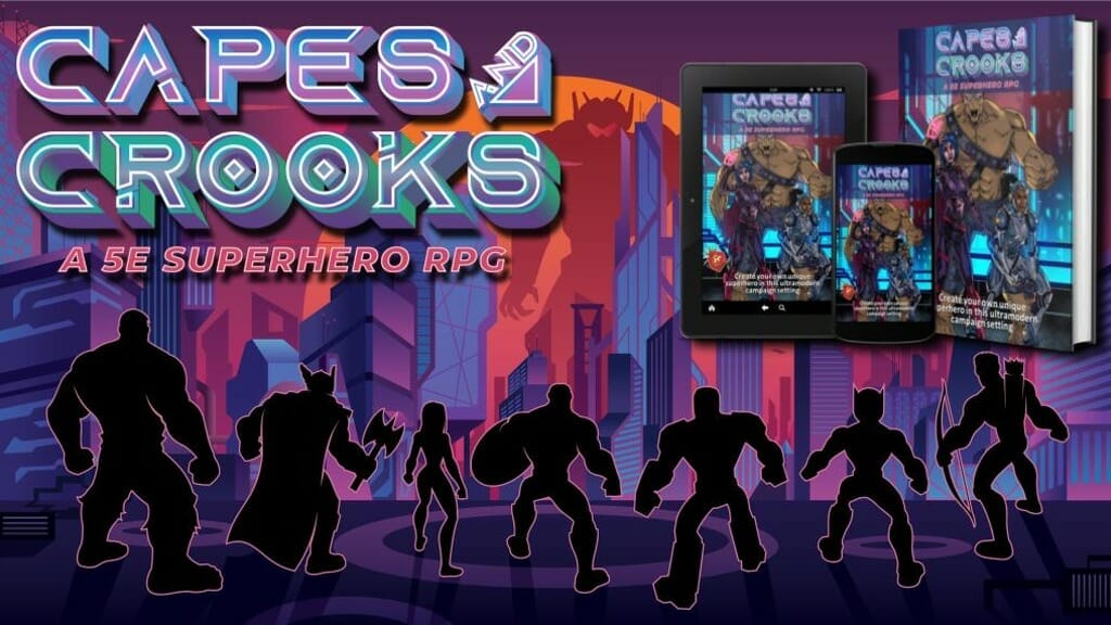 Superhero Week: Capes & Crooks aims to bring superpowers to 5e