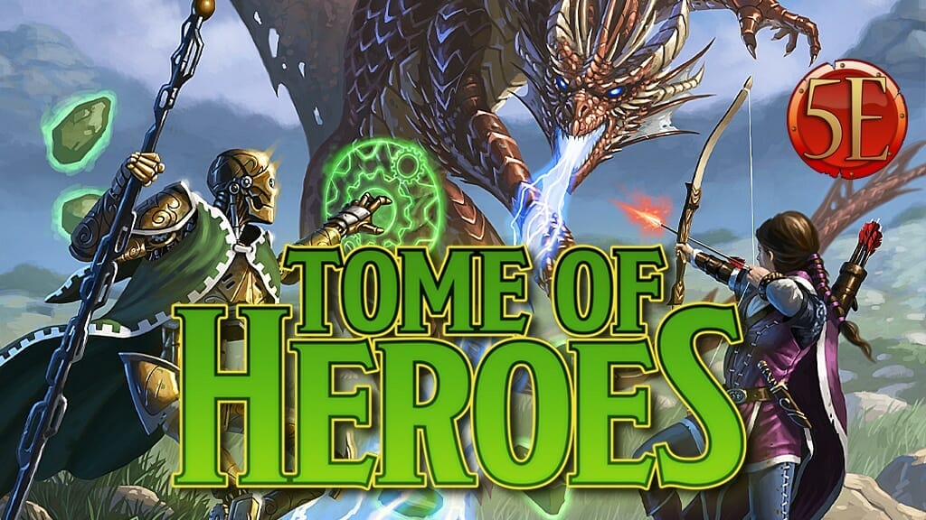 5e Character Options Tome Of Heroes From Kobold Press Blasts Through