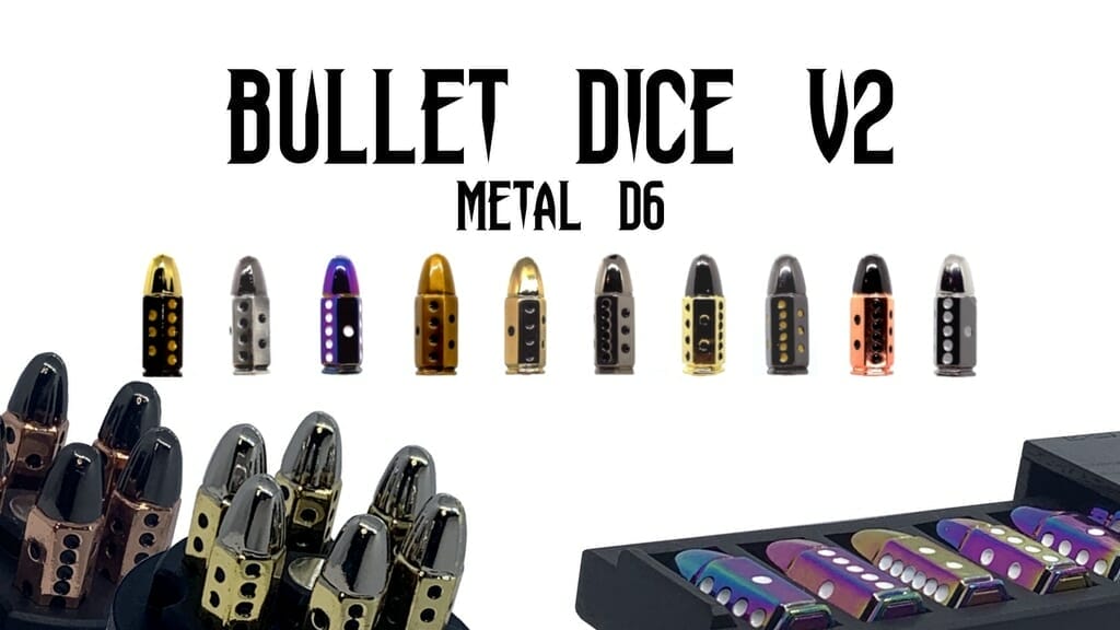 Set the theme: Bullet dice return to Kickstarter with full metal d6
