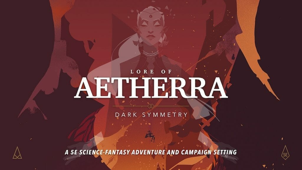 Lore of Aetherra: Dark Symmetry - Alchemy RPG uses 5e for a sci-fantasy ...
