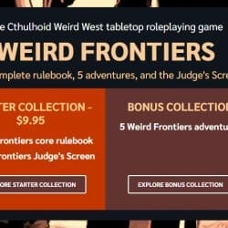 Weird Frontiers: The Cthulhu Weird West RPG comes to the Bundle of Holding