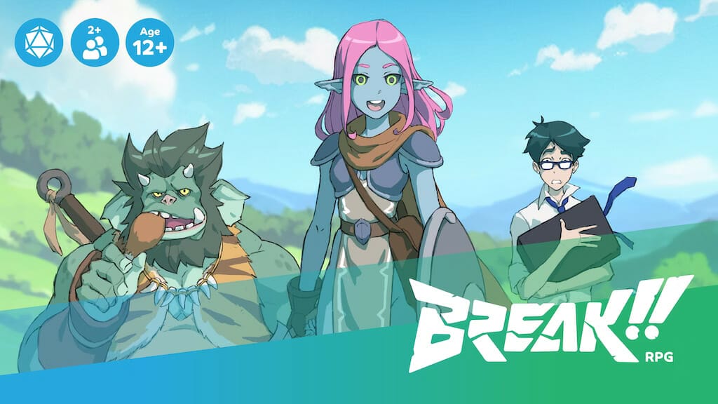 BREAK!! The stunningly attractive tabletop RPG of anime and SNES wonder ...