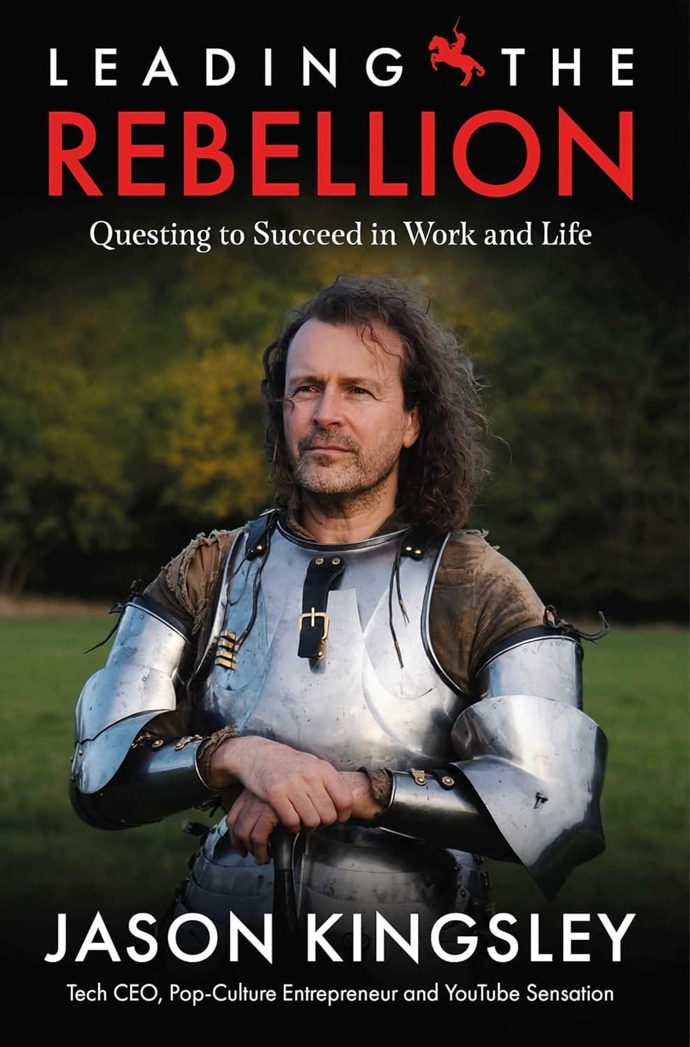 Leading the Rebellion: CEO and Medieval knight Jason Kingsley hits ...