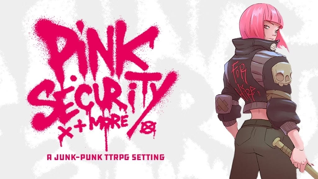 Pink Security: Poly Pink in a post-post apocalypse junk-punk TTRPG