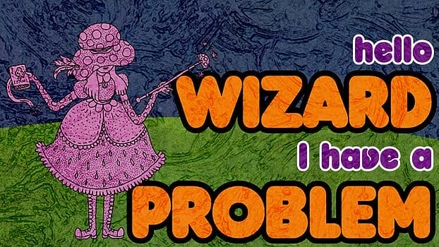 "Hello Wizard, I Have a Problem" manifests, as promised, at the UK ...