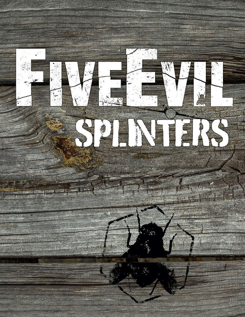 Free to Download: FiveEvil Splinters