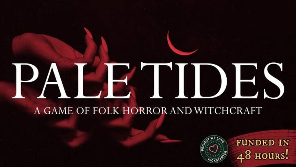 Pale Tides: Folk horror and witchcraft in a RPG