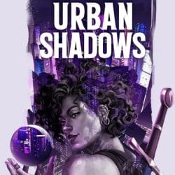 Award-Winning Urban Shadows TTRPG launches expansive second edition ...