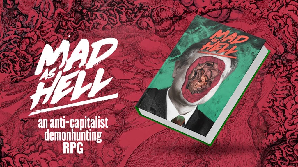 Anti-Capitalist Demonhunting: Mad As Hell TTRPG