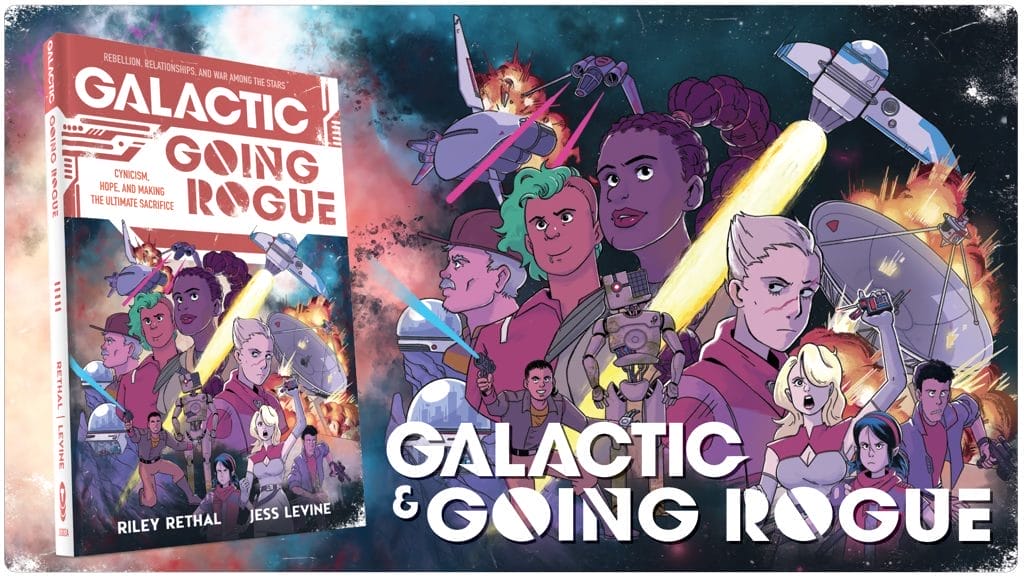 "War Among the Stars": Galactic & Going Rogue finally get printed and a ...