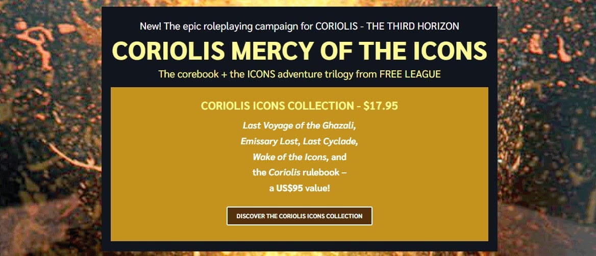 The Third Horizon (gets closer): Coriolis core rules and Mercy of the ...